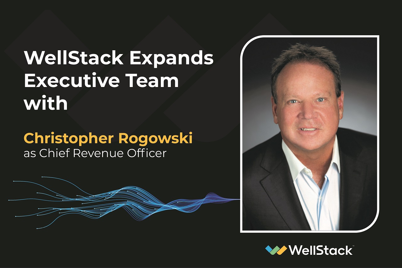 WellStack Expands Executive Team with Chief Revenue Officer Christopher Rogowski - WellStack